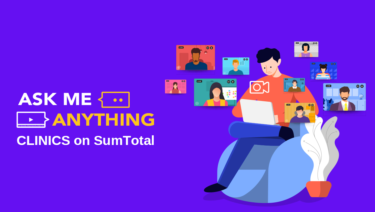 Ask Me Anything Clinics on SumTotal